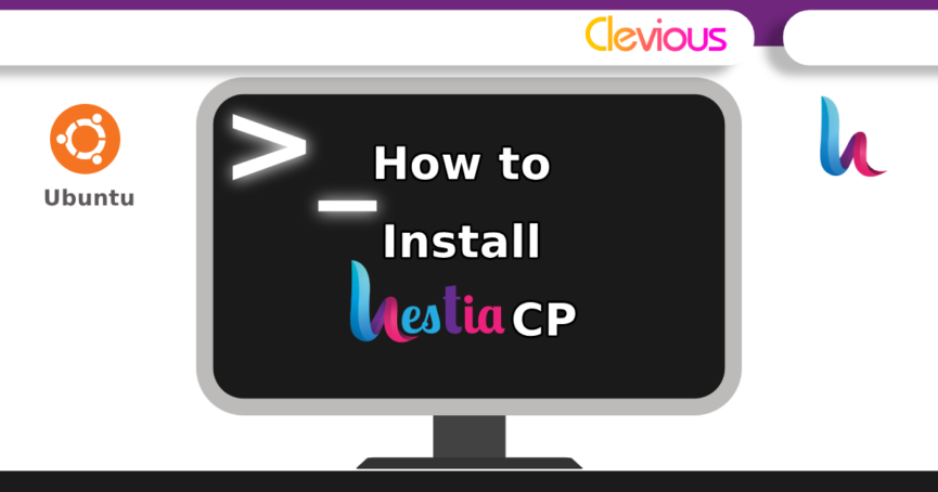 How to Install Hestia Control Panel on an Ubuntu Server – Clevious